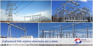 Galvanized Sub-Station Structures are a must